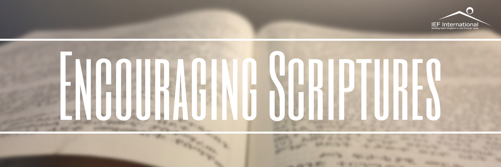 Encouraging Scriptures 2nd April 2024 – IEF International
